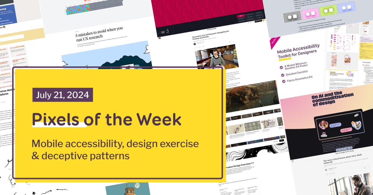 Pixels of the Week – July 21, 2024 by Stéphanie Walter - UX Researcher ...