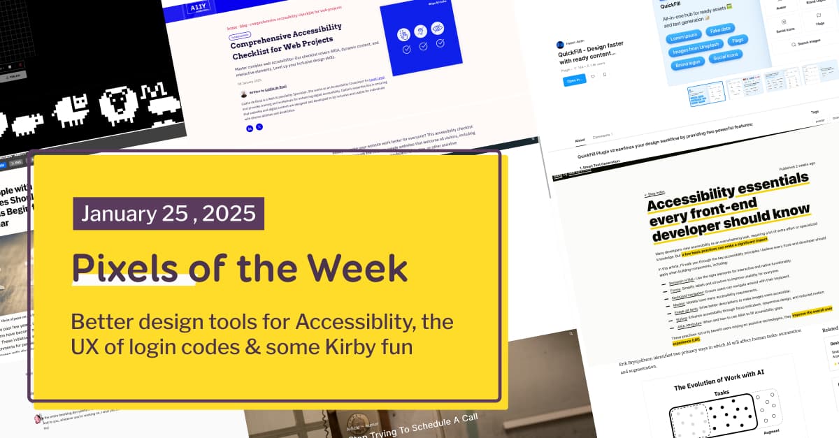 Pixels of the Week – January 27, 2025 by Stéphanie Walter - UX ...
